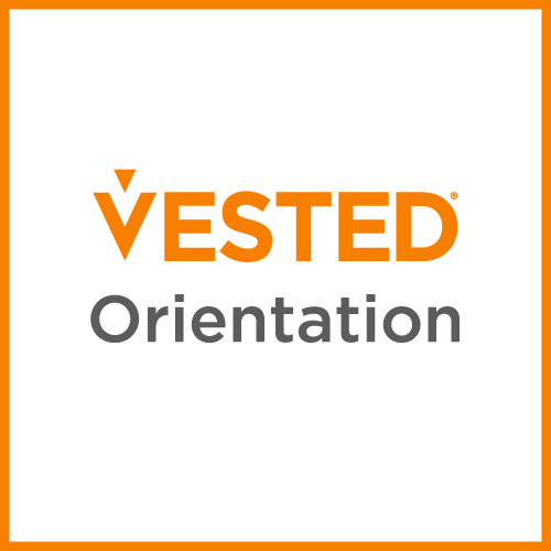 001 - Vested Orientation (online) - Vested